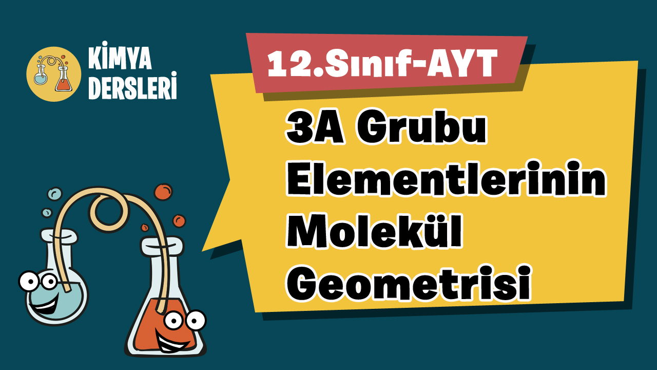3A Grubu Elementlerinin Molekül Geometrisi (BH3 Molekülü) - Kimya Öğren