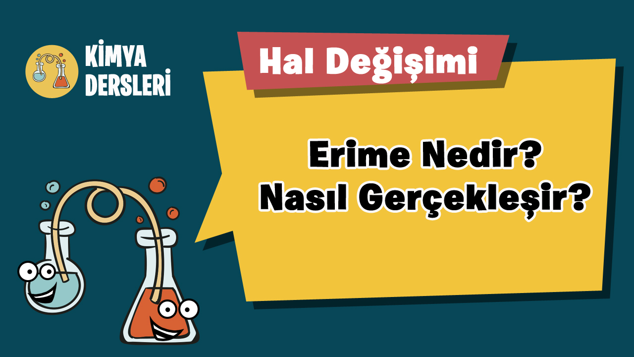 Erime Nedir? Nasıl Gerçekleşir? - Kimya Öğren